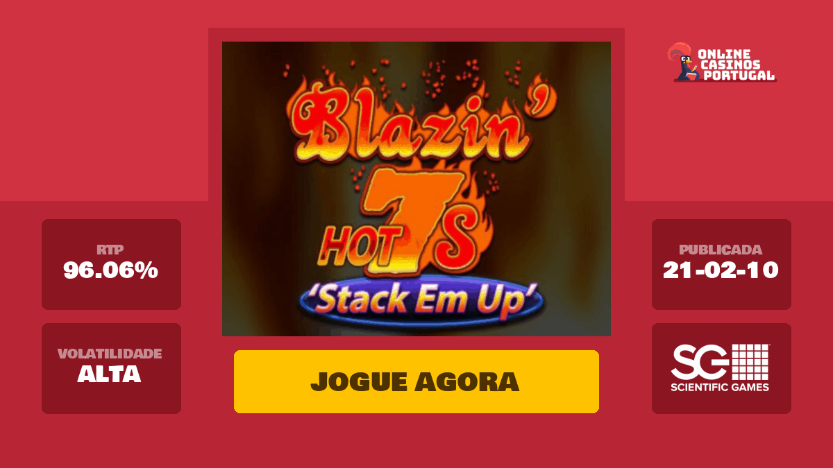 Blazin Hot 7s Stack Em Up Slot Machine - Jogar Grátis